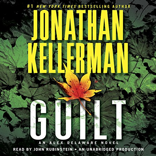 Amazon.com: Guilt: An Alex Delaware Novel (Audible Audio Edition): Jonathan Kellerman, John ...