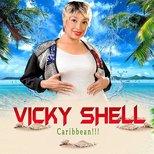 Play Vicky Shell Caribbean by Vicky Shell on Amazon Music