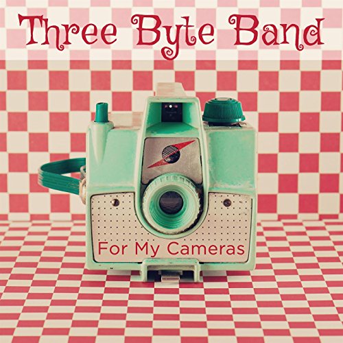 Amazon.com: For My Cameras : Three Byte Band: Digital Music