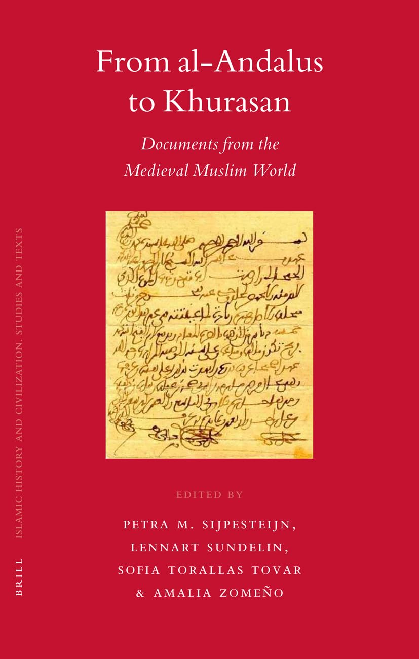 Amazon.com: From Al-andalus to Khurasan: Documents from the Medieval ...