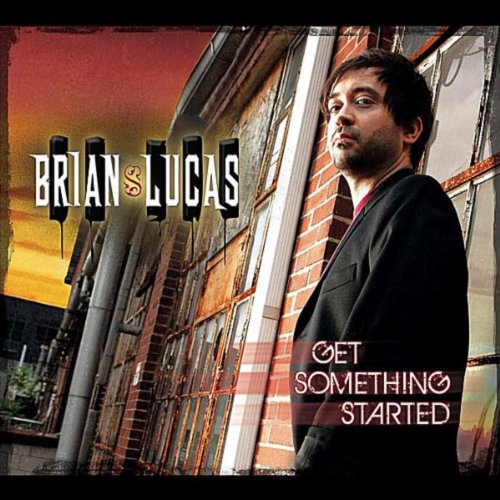 Get Something Started von Brian Lucas bei Amazon Music - Amazon.de