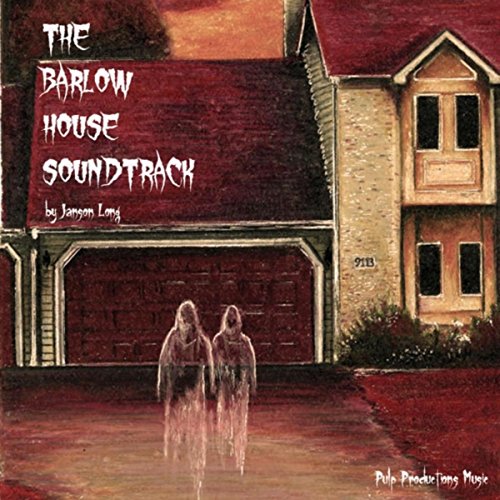 Amazon.com: The Barlow House (Original Soundtrack) : Janson Long ...