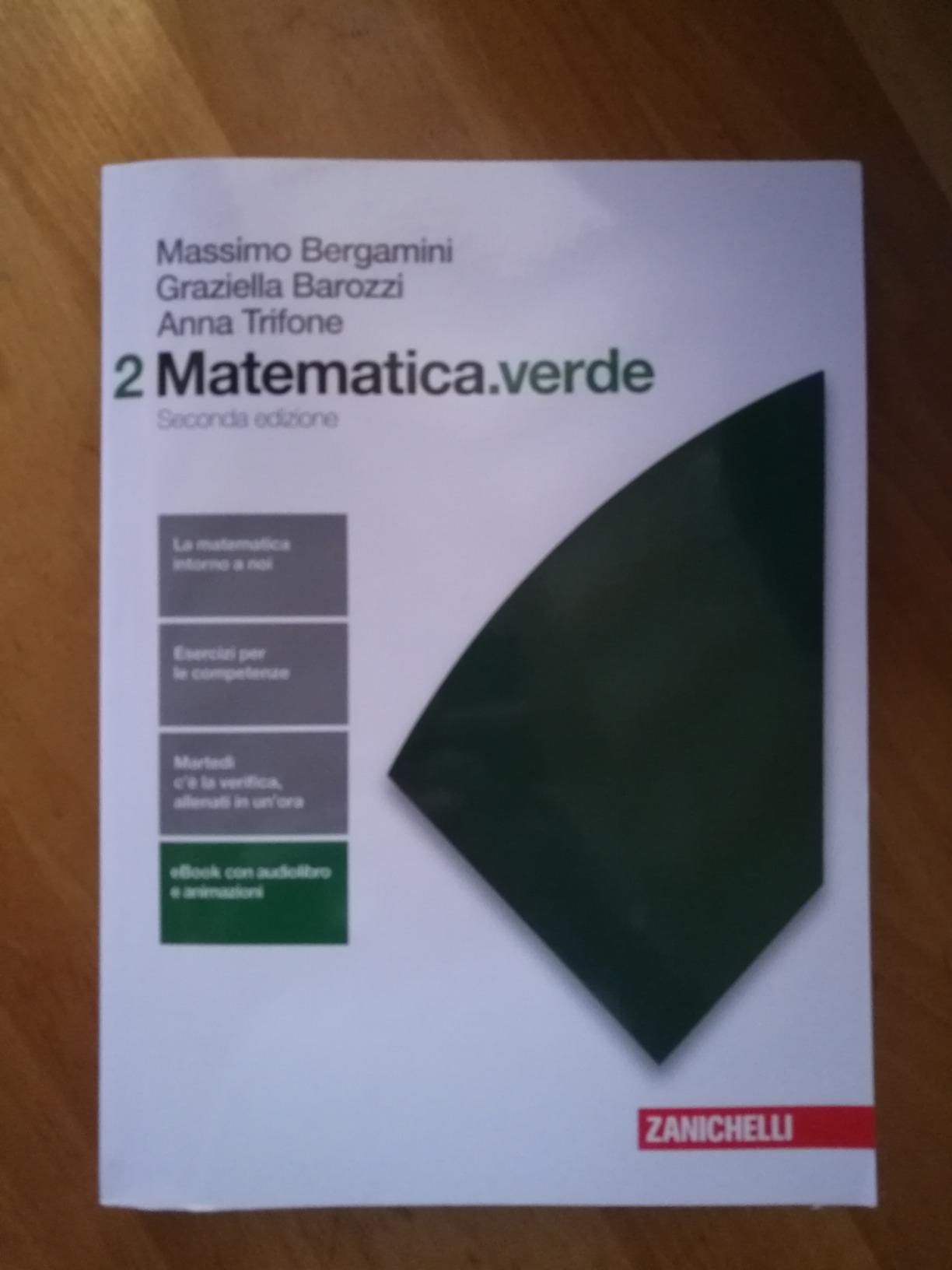 Matematica.verde. Algebra. Geometria. Probabilità. Per le Scuole ...