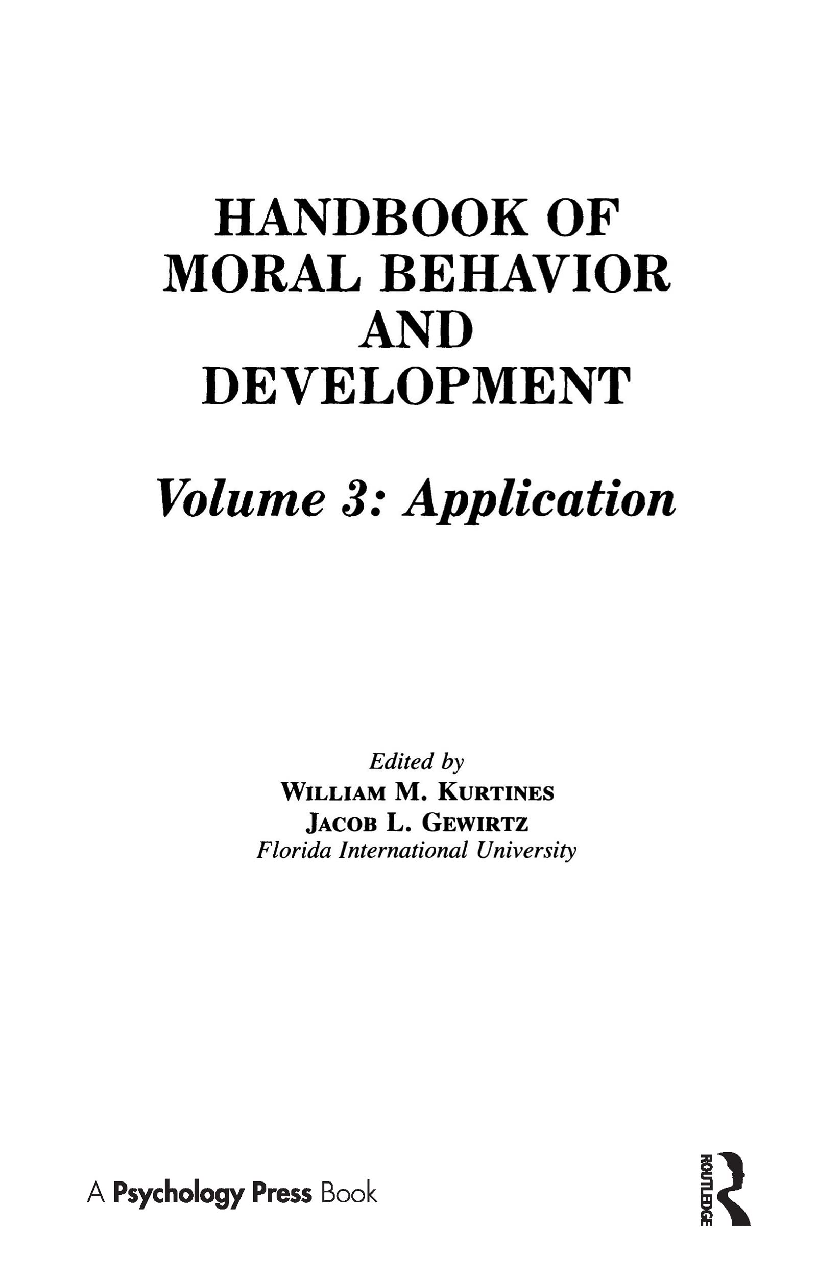 Amazon.com: Handbook of Moral Behavior and Development: Volume 3 ...