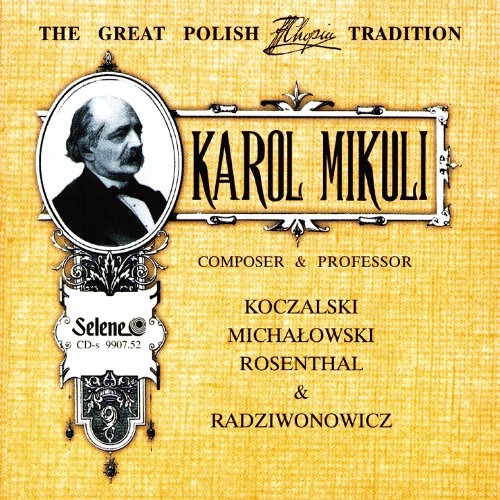 The Great Polish Chopin Tradition: Karol Mikuli von Karol Radziwonowicz ...