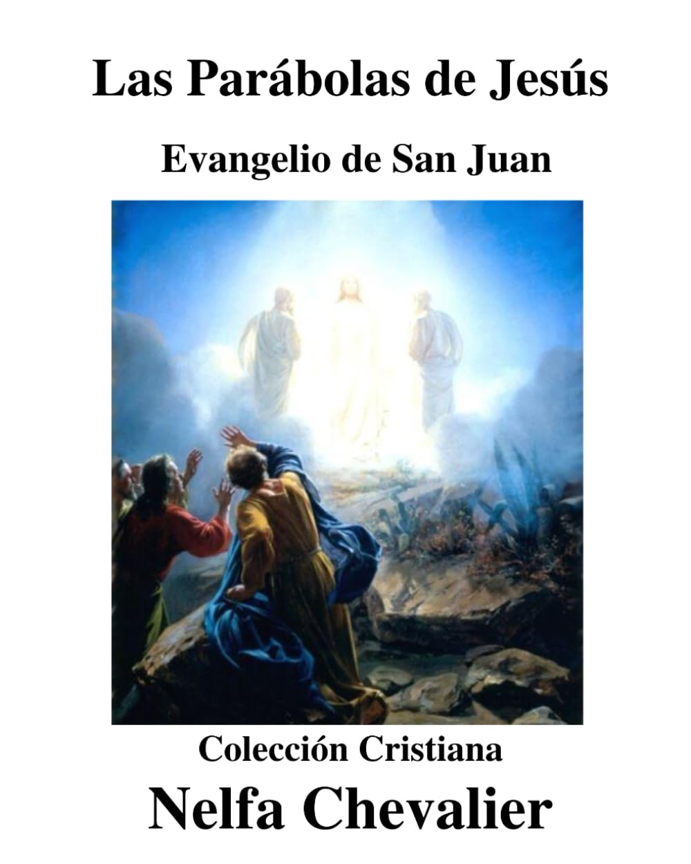 Amazon.com: LAS PARÁBOLAS DE JESÚS-ILUSTRADA: EVANGELIO DE SAN JUAN ...