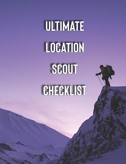 Amazon.com: Ultimate Location Scout Checklist: Check everything you ...