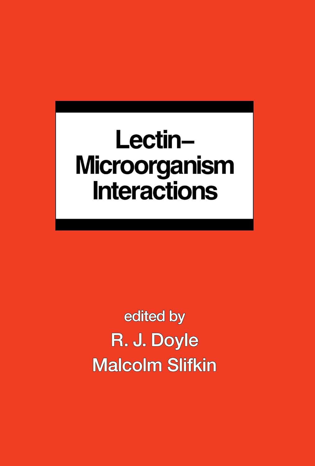 Lectin-Microorganism Interactions: 9780824791131: Medicine & Health ...