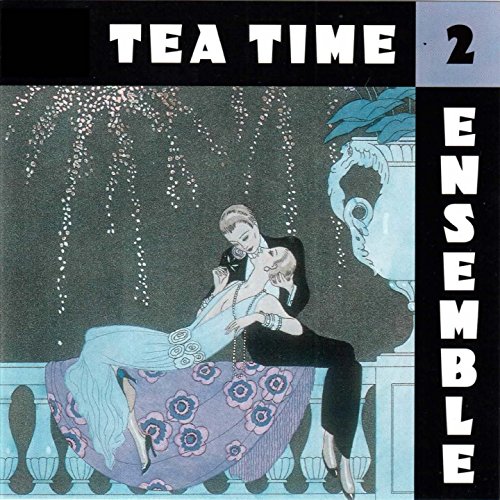 Play Tea Time Ensemble, Vol. 2 by Tea Time Ensemble on Amazon Music