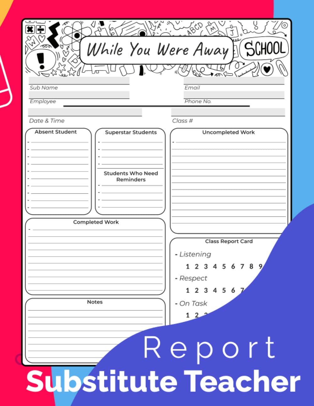 Substitute Teacher Report Notebook: Substitute Teacher Notes Book It's ...