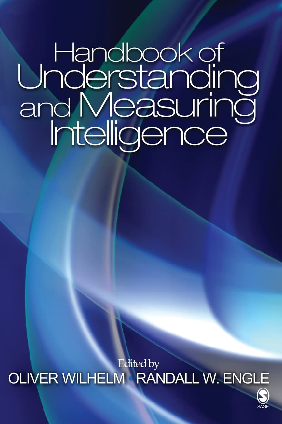 Handbook of Understanding and Measuring Intelligence: Wilhelm, Oliver ...
