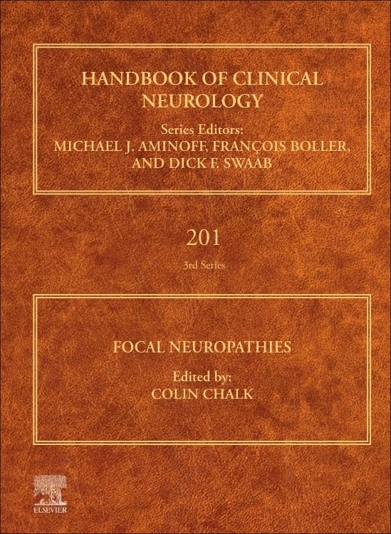 Focal Neuropathies (Volume 201) (Handbook of Clinical Neurology, Volume ...