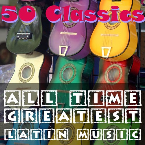 Amazon.com: 50 Classics: All Time Greatest Latin Music : VARIOUS ...
