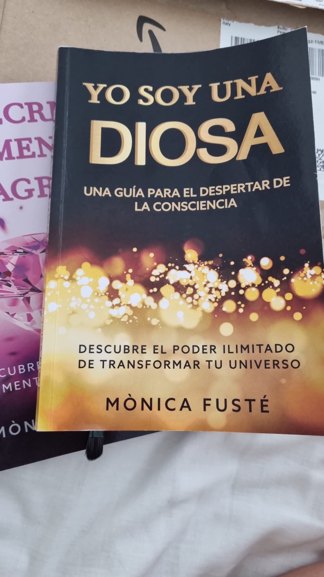 Yo soy una diosa. (Libro no.2 ): Una guía para el despertar de la ...