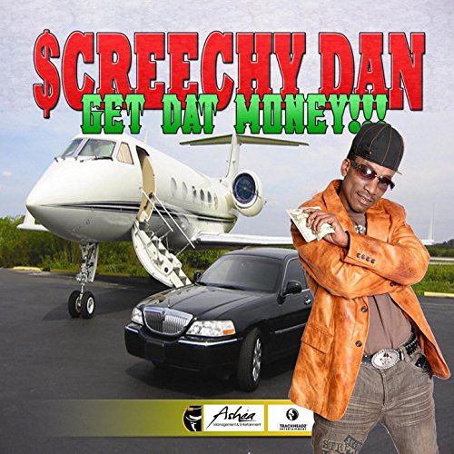 Amazon.com: Get Dat Money [Explicit] : Screechy Dan: Digital Music