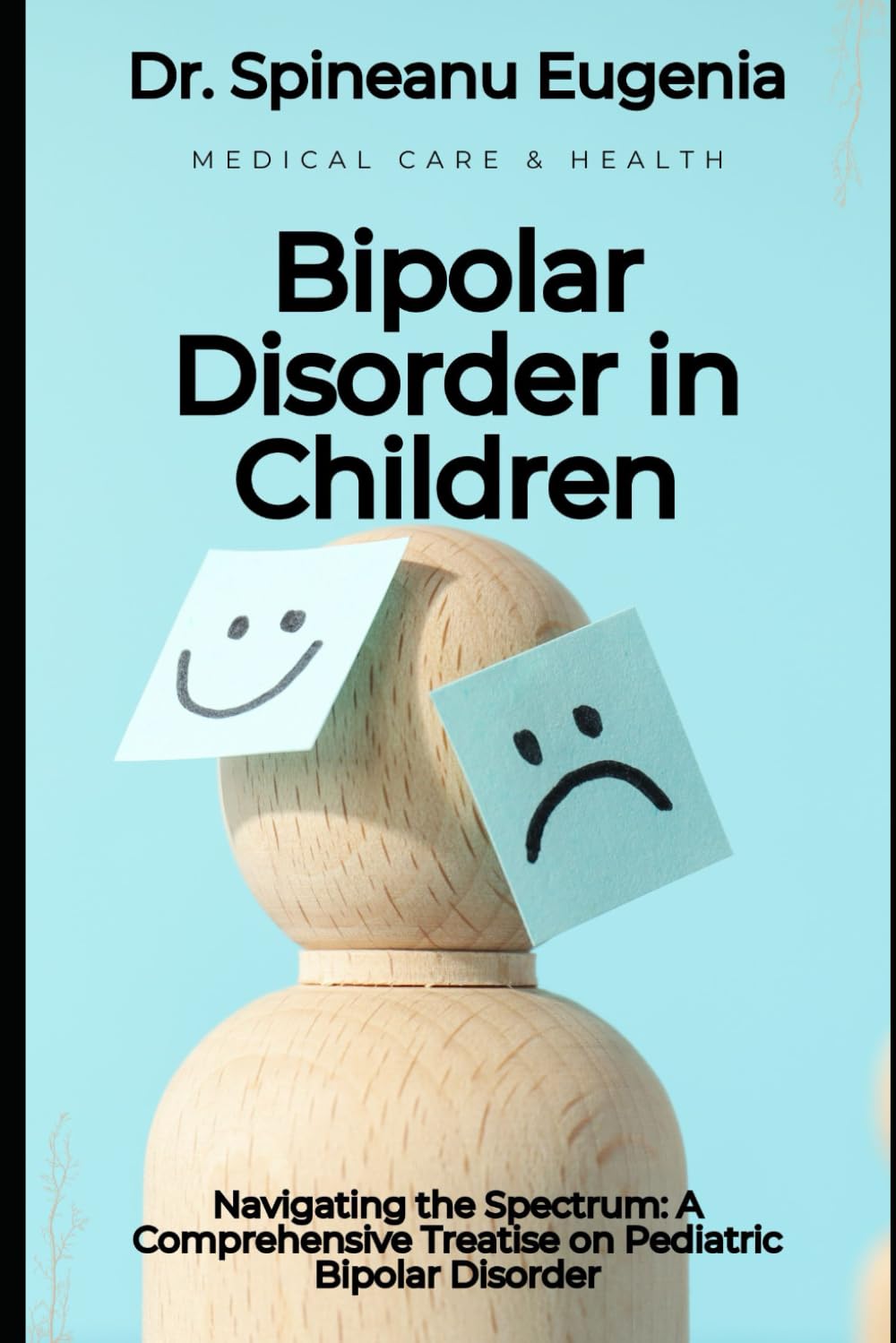 Bipolar Disorder in Children: Navigating the Spectrum: A Comprehensive ...