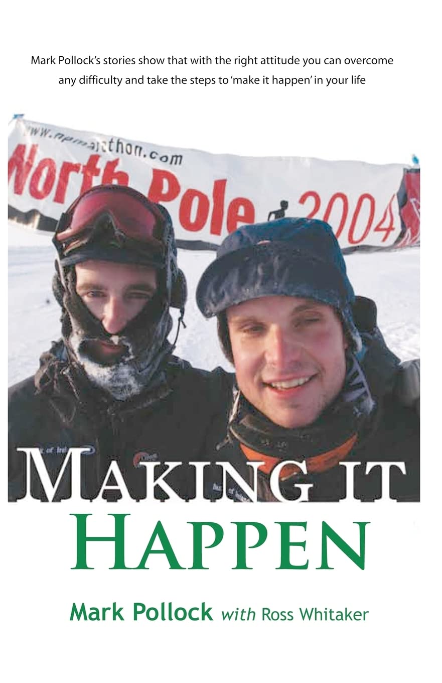 Making It Happen: Pollock, Mark, Whitaker, Mr Ross: 9781451525601 ...