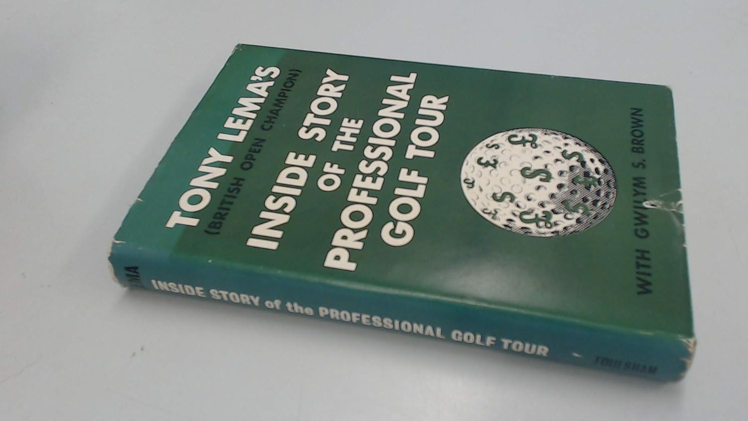 Amazon.co.jp: TONY LEMA'S INSIDE STORY OF THE PROFESSIONAL GOLF TOUR. : 本