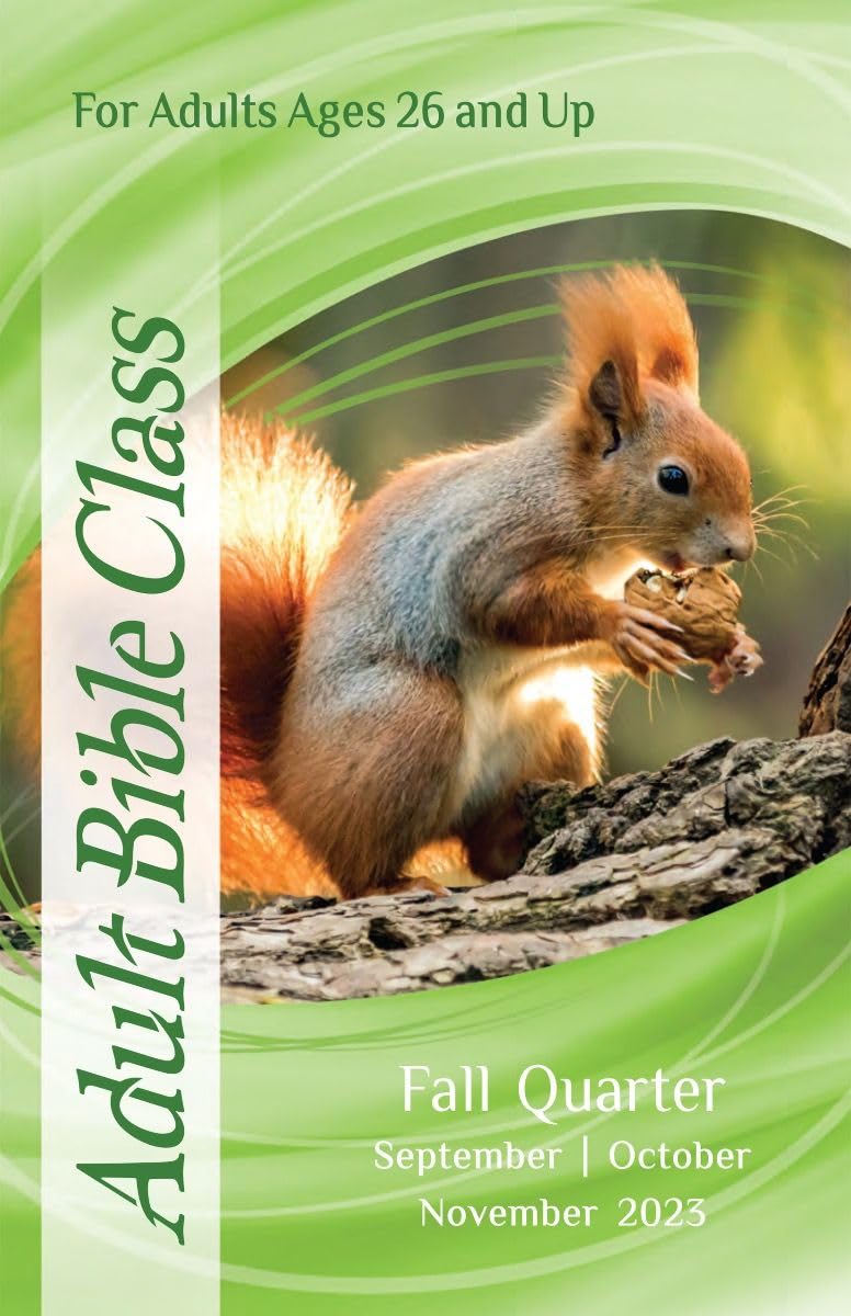 Adult Bible Class Fall (Sept-Nov) Quarter 2023 - Union Gospel Press ...