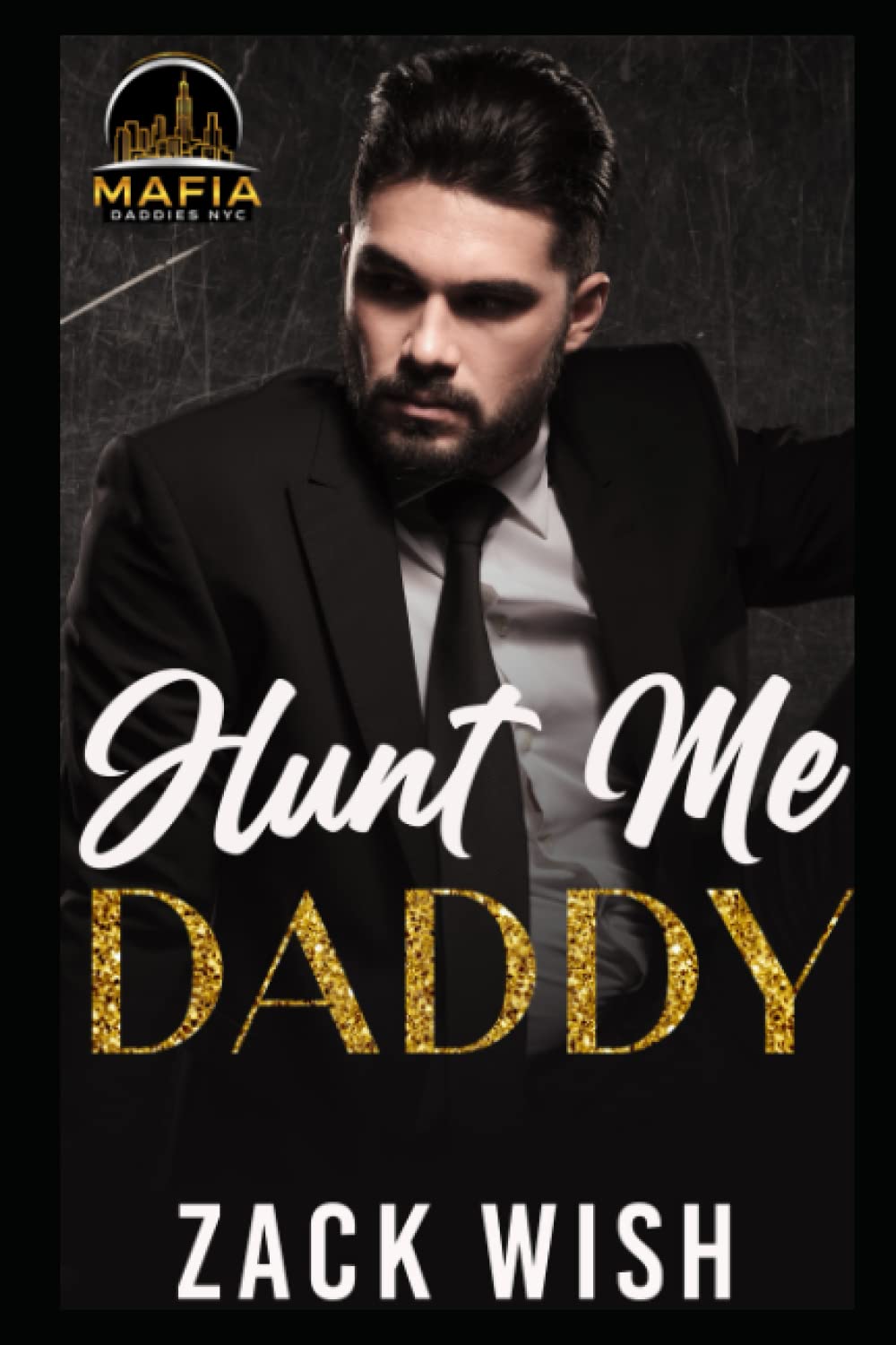 Amazon.com: Hunt Me Daddy: An Age Play Mafia Daddy Romance (Mafia ...