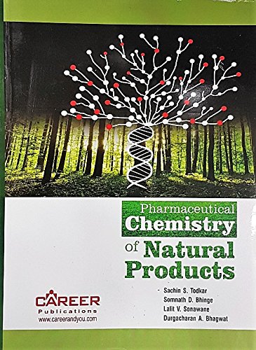 Pharmaceutical Chemistry Of Natural Products: Somnath D. Bhinge, Lalit V. Sonavane ...