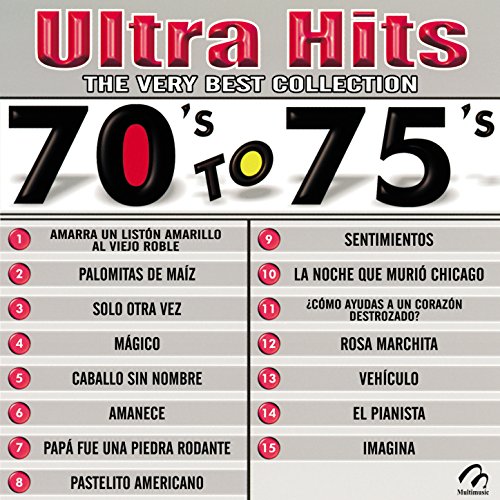 Play Ultra Hits - The Very Best Collection - 70's To 75's by The Music ...