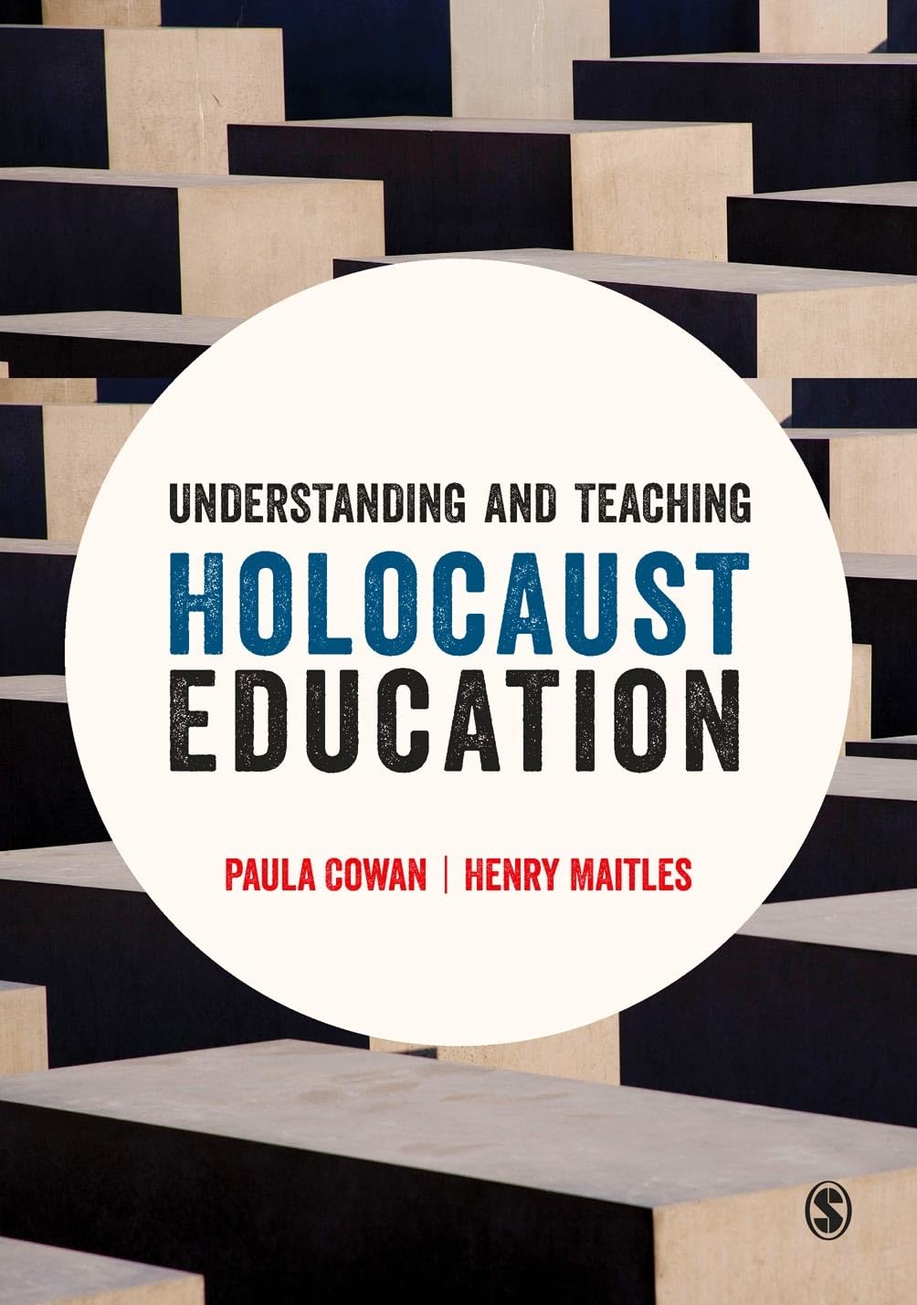 Understanding and Teaching Holocaust Education : Paula Cowan, Henry ...