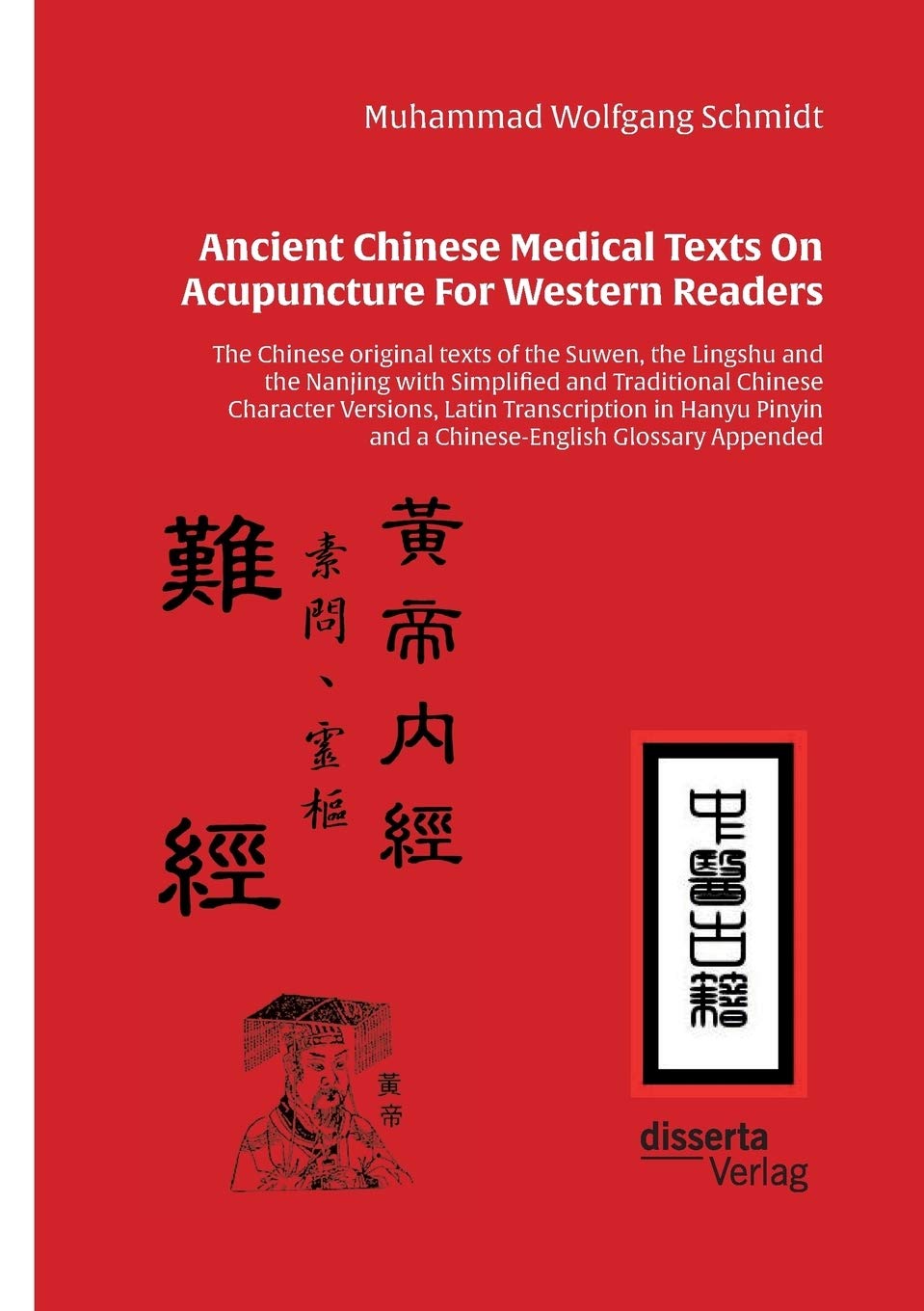 Ancient Chinese Medical Texts On Acupuncture For Western Readers ...