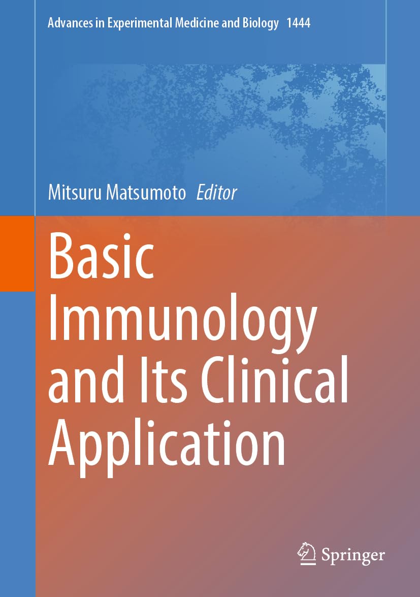 Basic Immunology and Its Clinical Application (Advances in Experimental ...