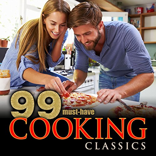 99 Must-Have Cooking Classics von Various artists bei Amazon Music ...