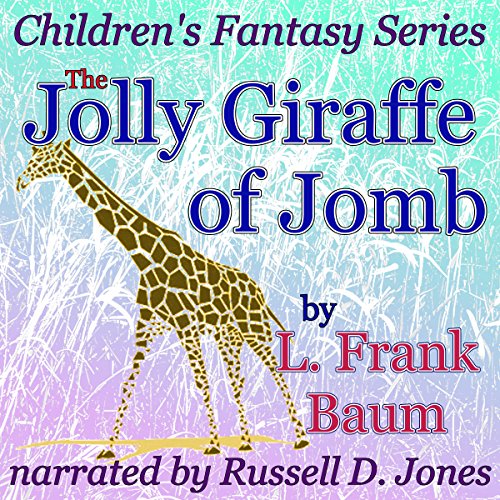 Amazon.com: The Jolly Giraffe of Jomb: Children's Fantasy Series ...