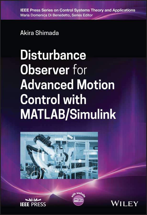 Amazon | Disturbance Observer for Advanced Motion Control with MATLAB / Simulink (IEEE Press ...