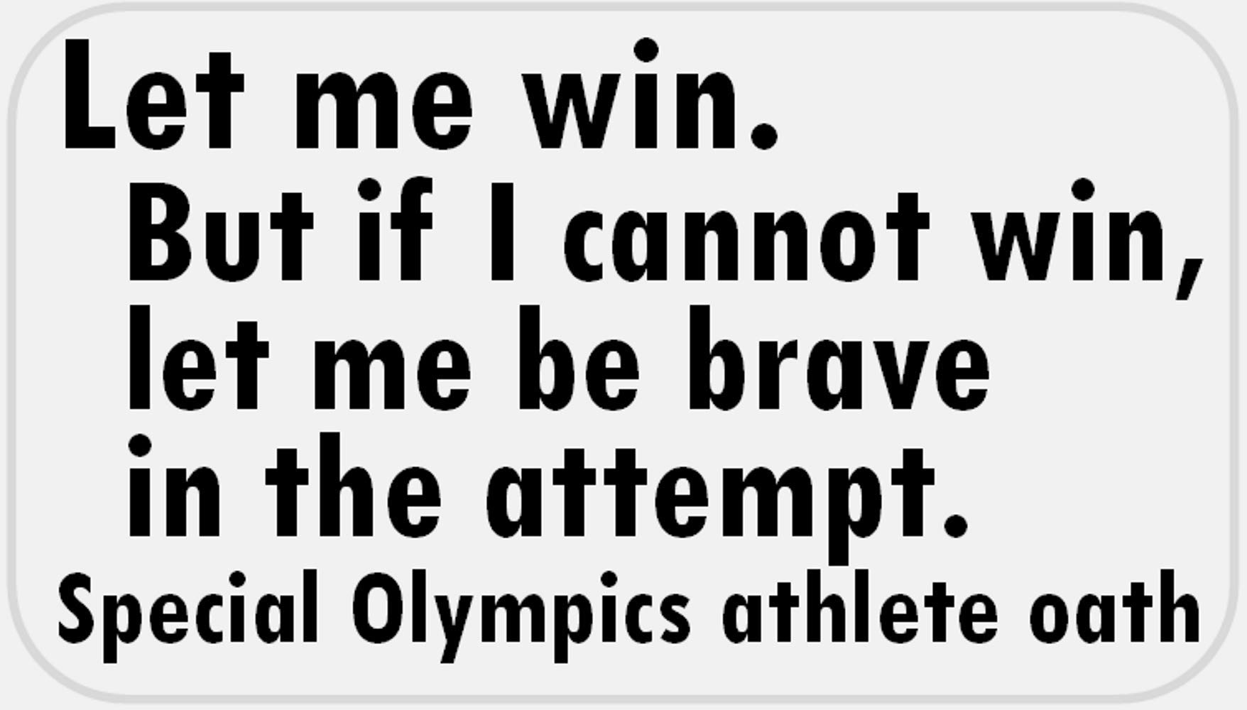 Amazon.com: Let Me Win Be Brave Special Olympics Oath - 25 Stickers ...