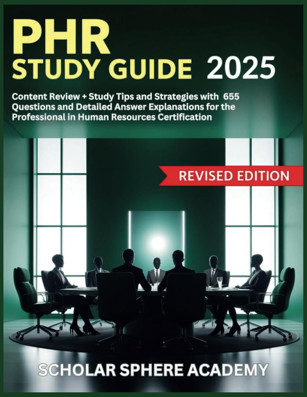 PHR STUDY GUIDE 2025: Content Review + Study Tips and Strategies with ...