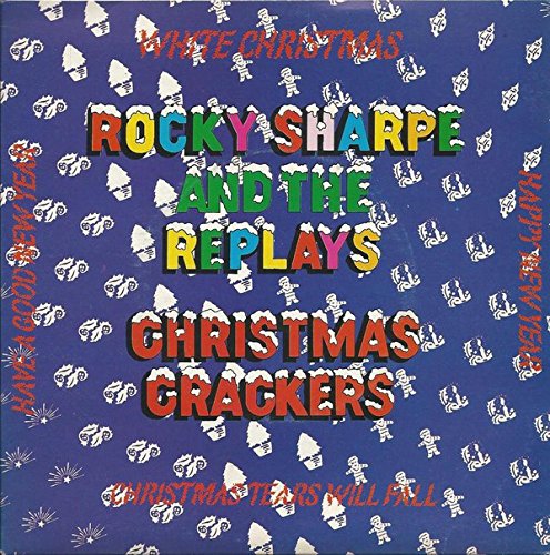 Rocky Sharpe And The Replays - Christmas Crackers - : Rocky Sharpe And ...