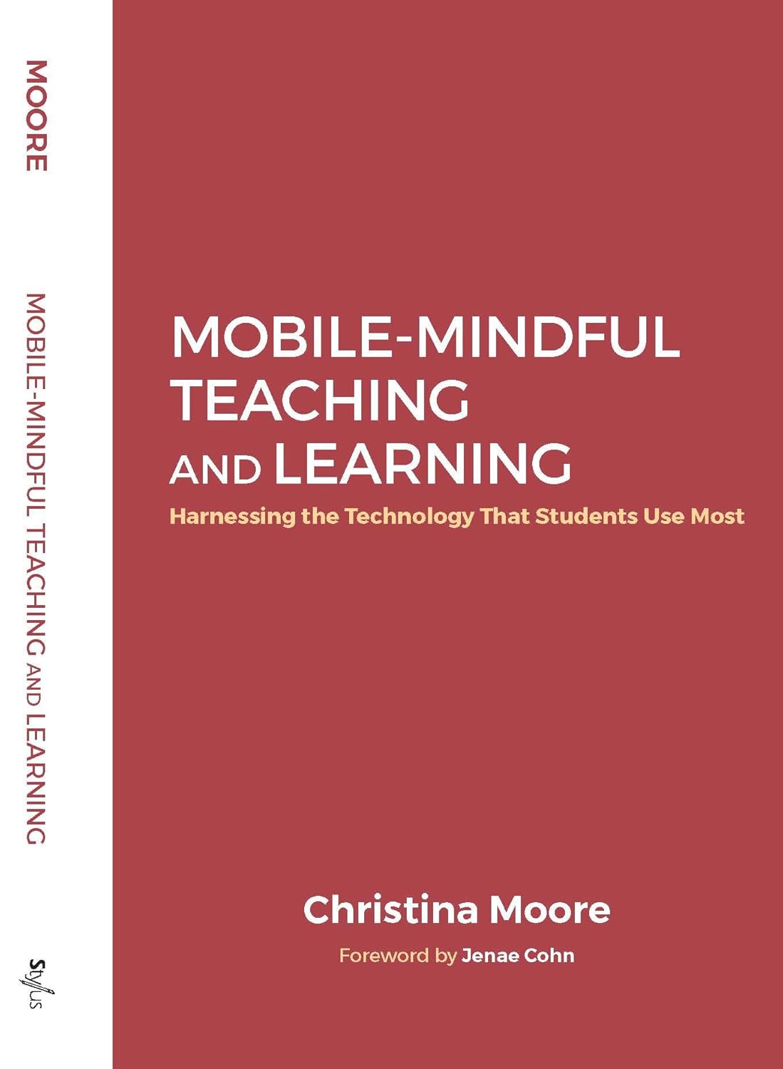 Mobile-Mindful Teaching and Learning: Moore, Christina: 9781642673968 ...