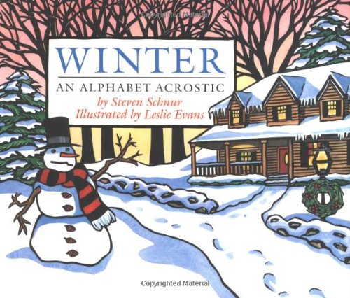 Winter: An Alphabet Acrostic: Schnur, Steven, Evans, Leslie ...