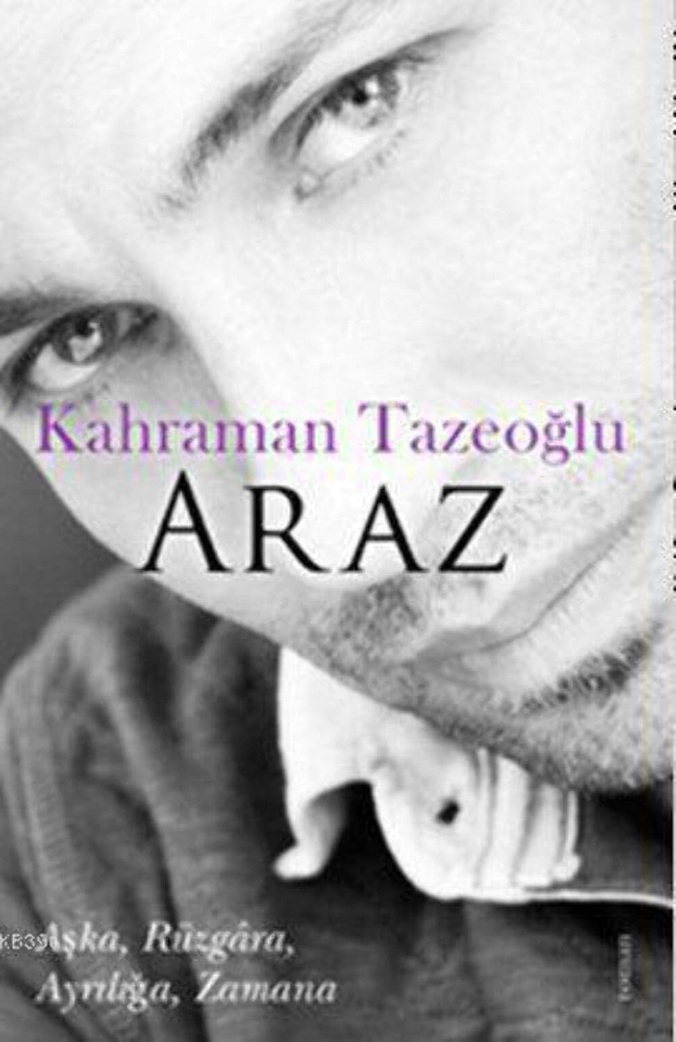 Araz: Kahraman Tazeoglu: 9786054455515: Amazon.com: Books