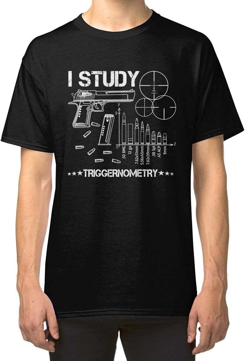 I Study Triggernometry Pro Gun Math Trigonometry Classic Unisex T-Shirt ...