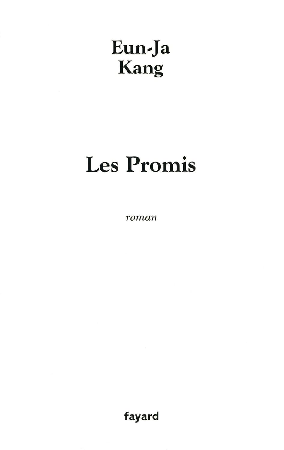 Les promis (Litt.Gene.) eBook : Kang, Eun-Ja: Amazon.fr: Boutique Kindle