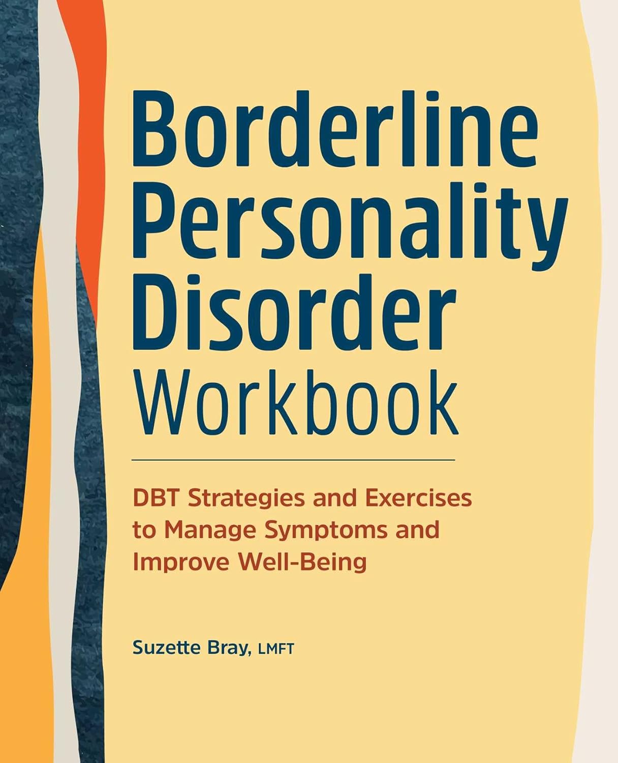Borderline Personality Disorder Workbook: DBT Strategies and Exercises ...