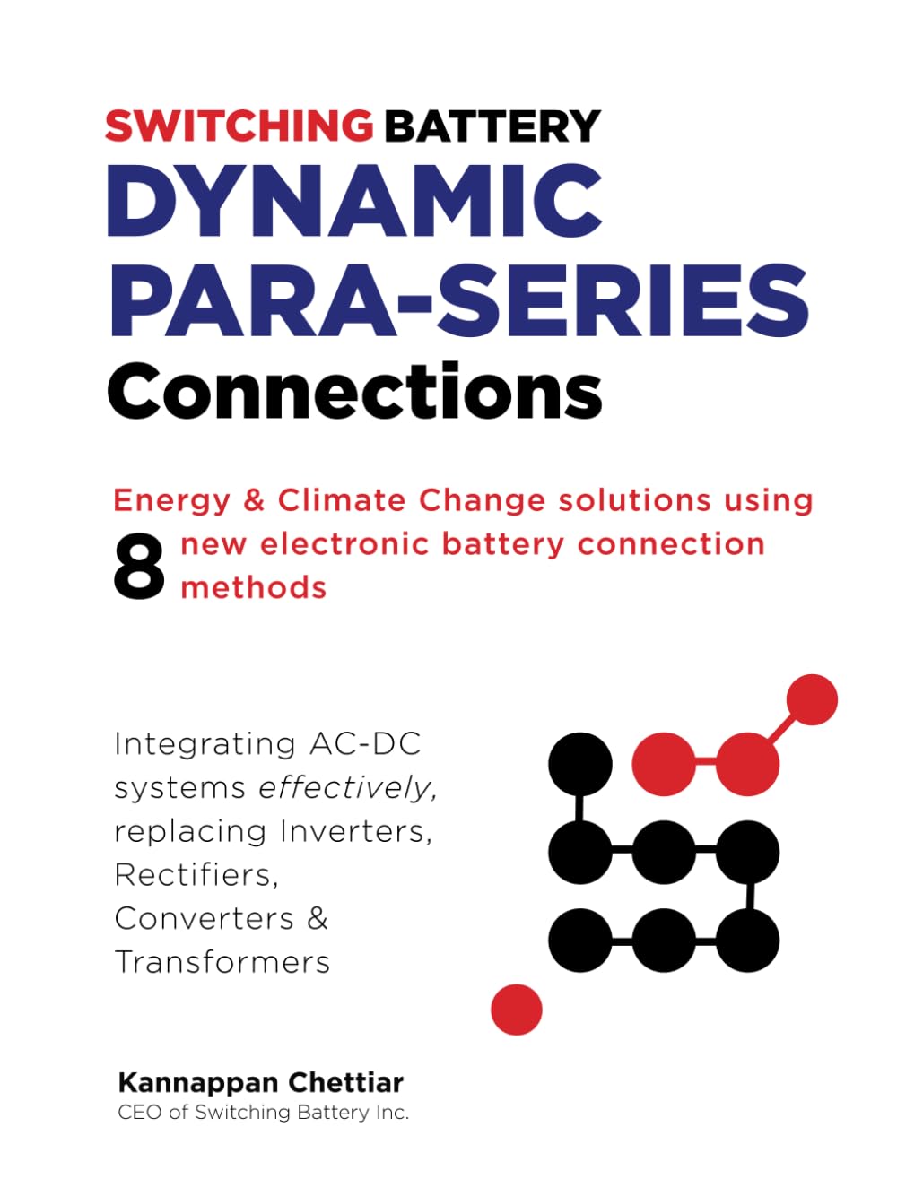 Switching Battery Dynamic Para-series Connections: Energy & Climate ...