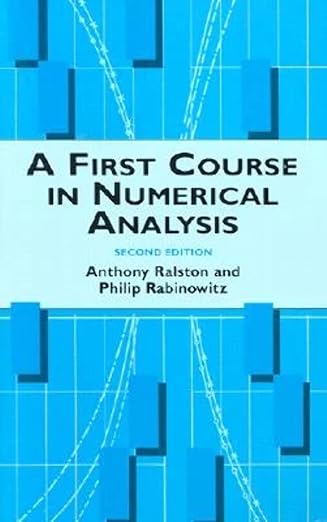 A First Course in Numerical Analysis: Second Edition (Dover Books on ...