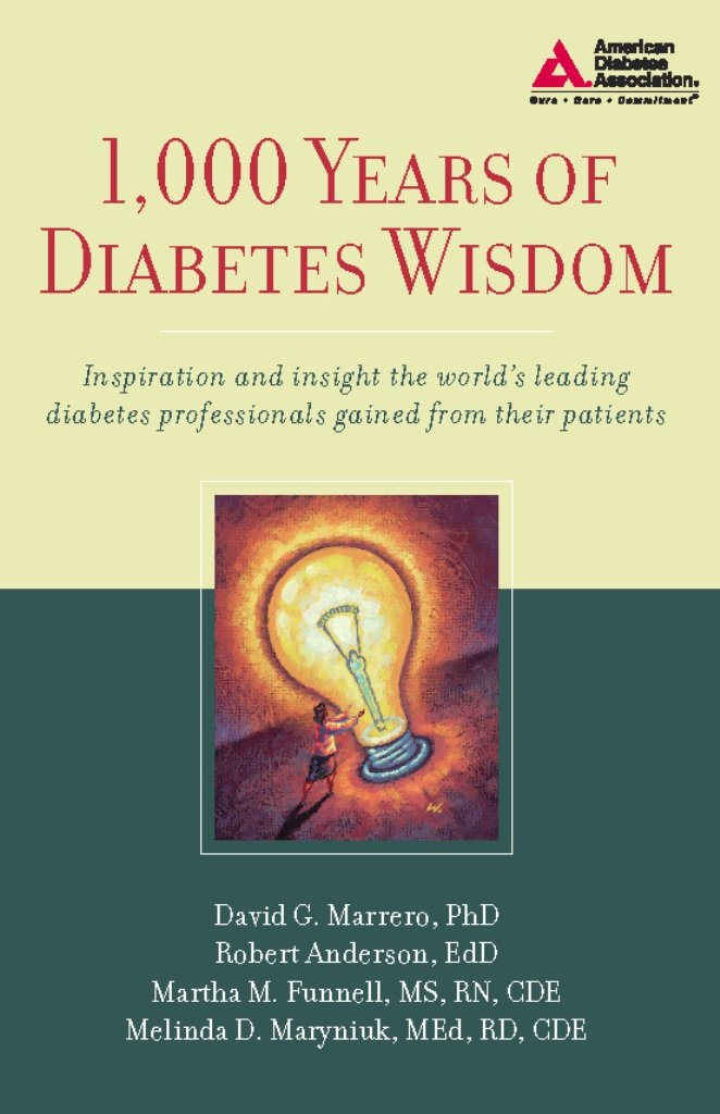 1,000 Years of Diabetes Wisdom: Inspiration and Insight the World's ...