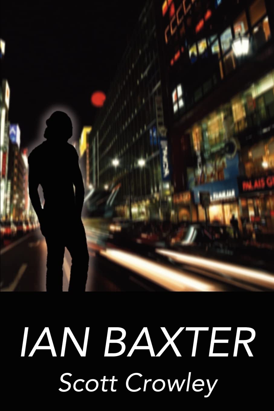 Ian Baxter: Crowley, Scott: 9780595225378: Amazon.com: Books