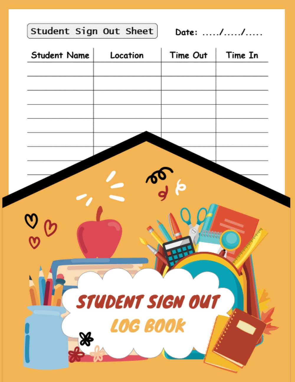 Student Sign Out Log Book: Classroom Management, Student Restroom ...