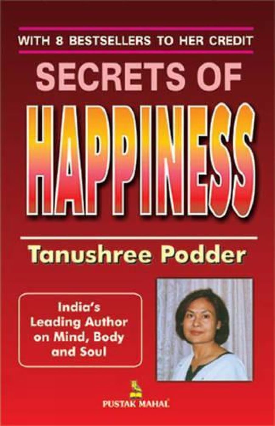 Secrets Of Happiness (Sei): Tanushree Podder: 9788122308563: Amazon.com ...