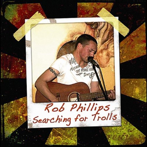 Amazon.com: Searching for Trolls [Explicit] : Rob Phillips: Digital Music