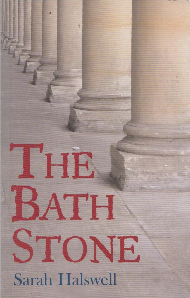 The Bath Stone: Sarah Halswell: 9780955026409: Amazon.com: Books
