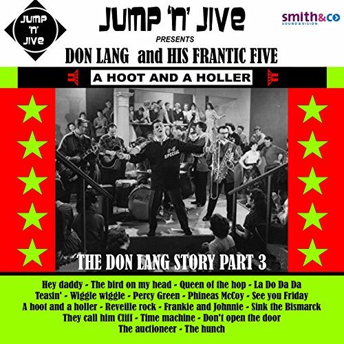 A Hoot and a Holler: The Don Lang Story, Pt. 3 by Don Lang & His ...